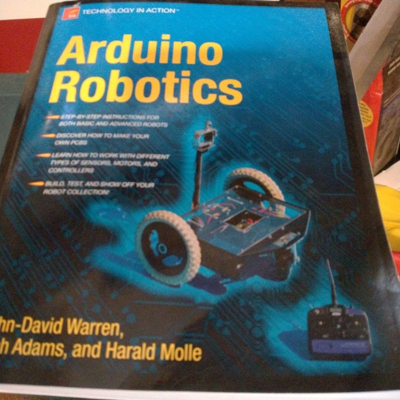 Arduino Robotics by John-David Warren, Josh Adams, Harald Molle