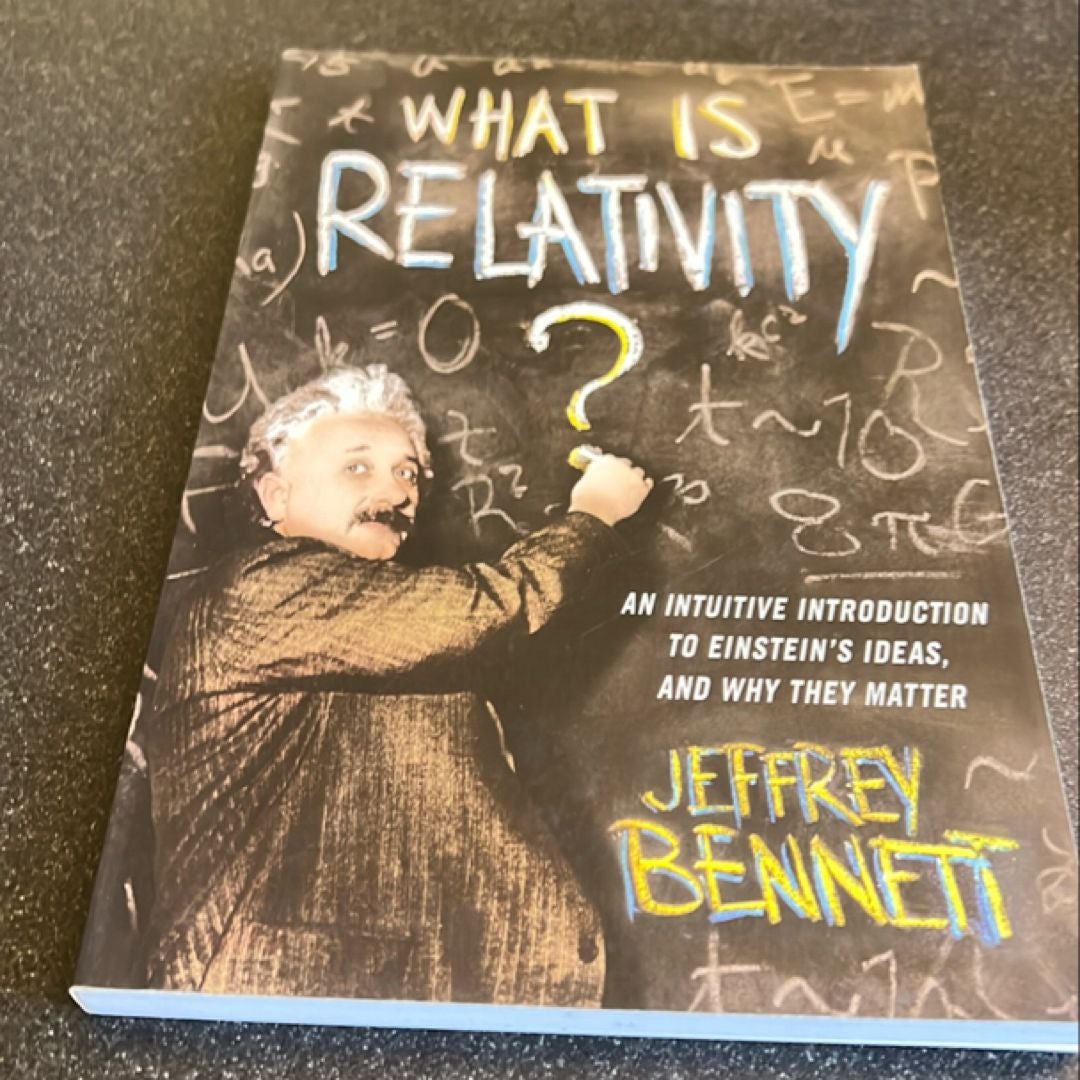 What Is Relativity? by Jeffrey Bennett, Paperback | Pangobooks