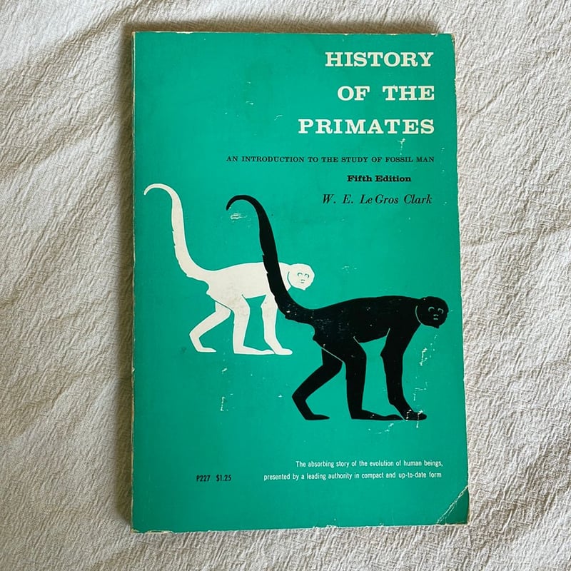 History of the primates by W.E. Le Gros Clark , Paperback | Pangobooks