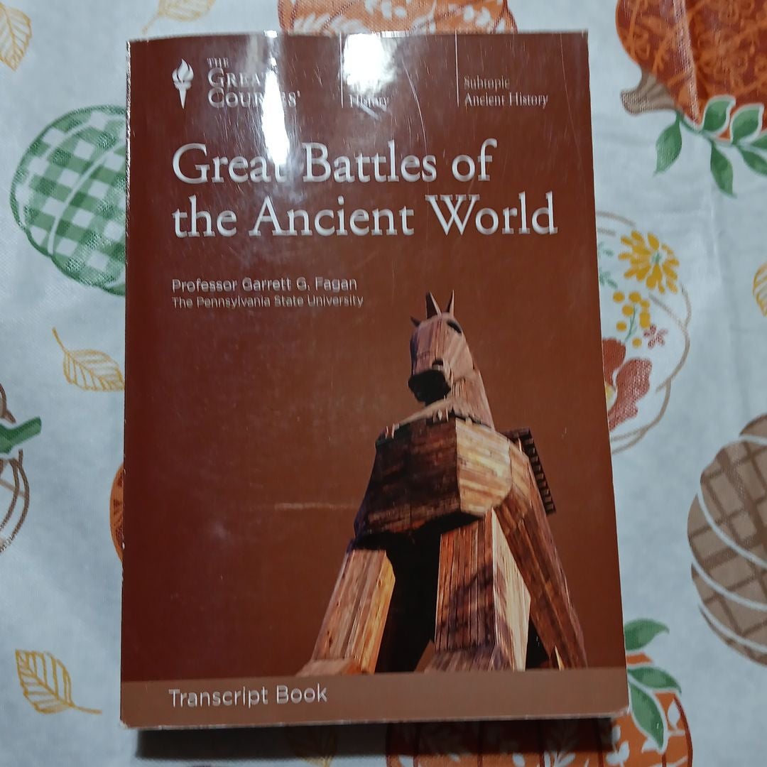 Great Battles of the Ancient World by Garrett Fagan