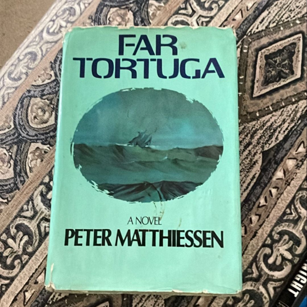 Far Tortuga by Peter Matthiessen