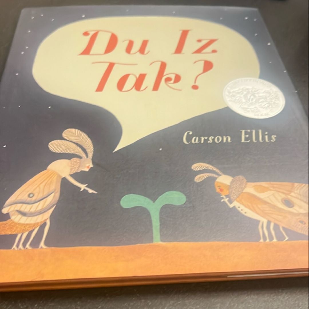 Du Iz Tak? by Carson Ellis