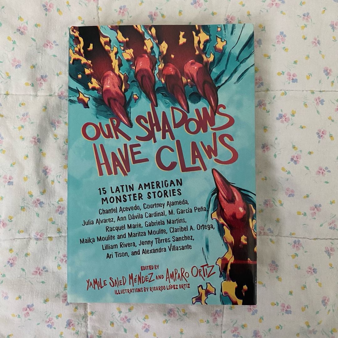 Our Shadows Have Claws by Yamile Saied Méndez, Amparo Ortiz
