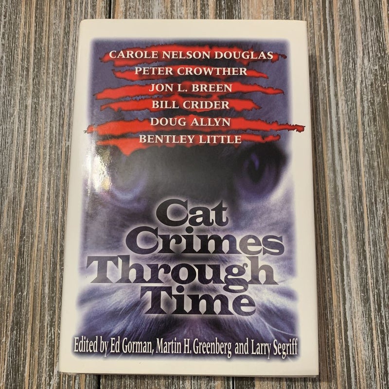 Cat Crimes Through Time by Ed Gorman