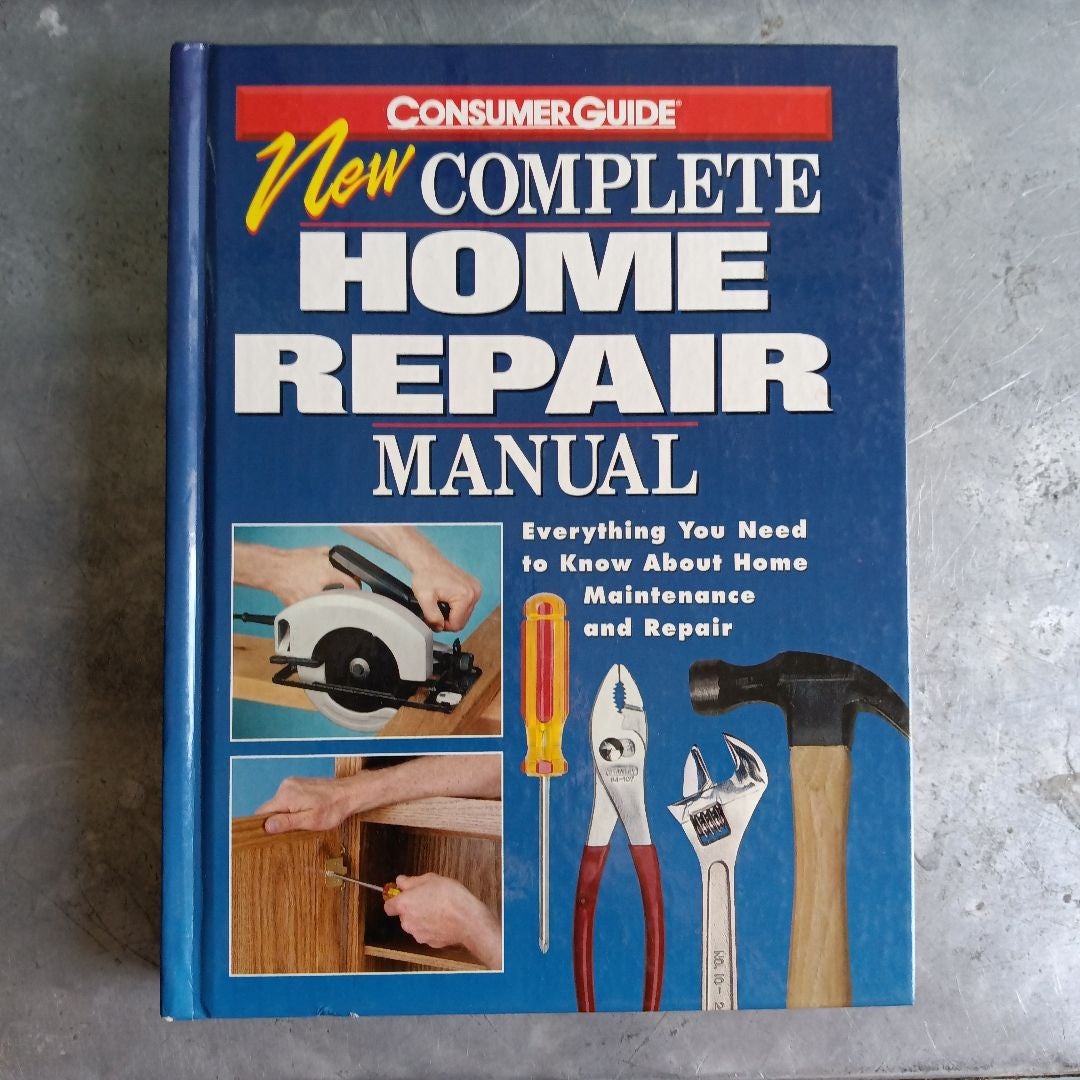 New Complete Home Repair Manual by Dan Ramsey