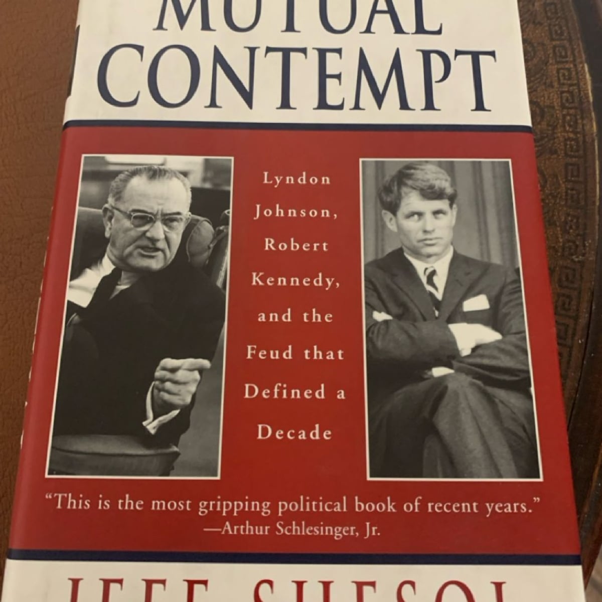 Mutual Contempt by Jeff Shesol