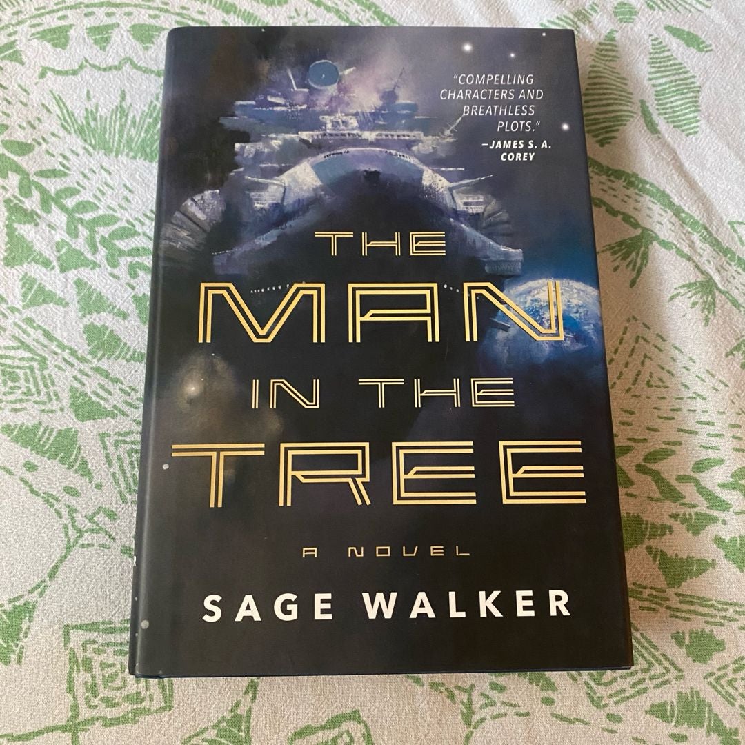 The Man in the Tree by Sage Walker