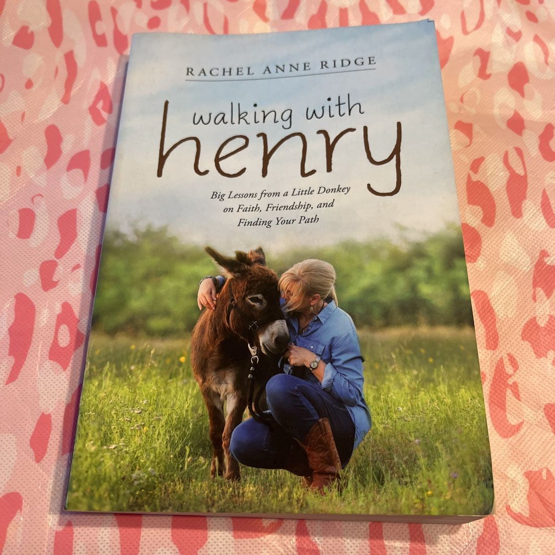 Walking with Henry by Rachel Anne Ridge