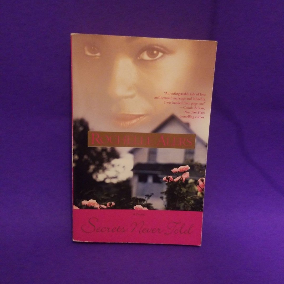 Secrets Never Told by Rochelle Alers