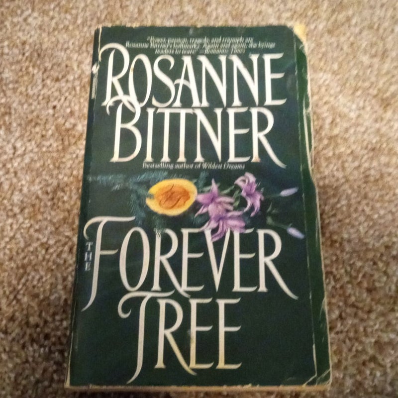 The Forever Tree by Rosanne Bittner
