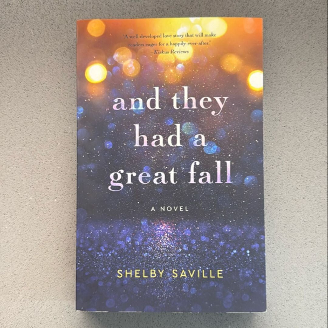And They Had a Great Fall by Shelby Saville