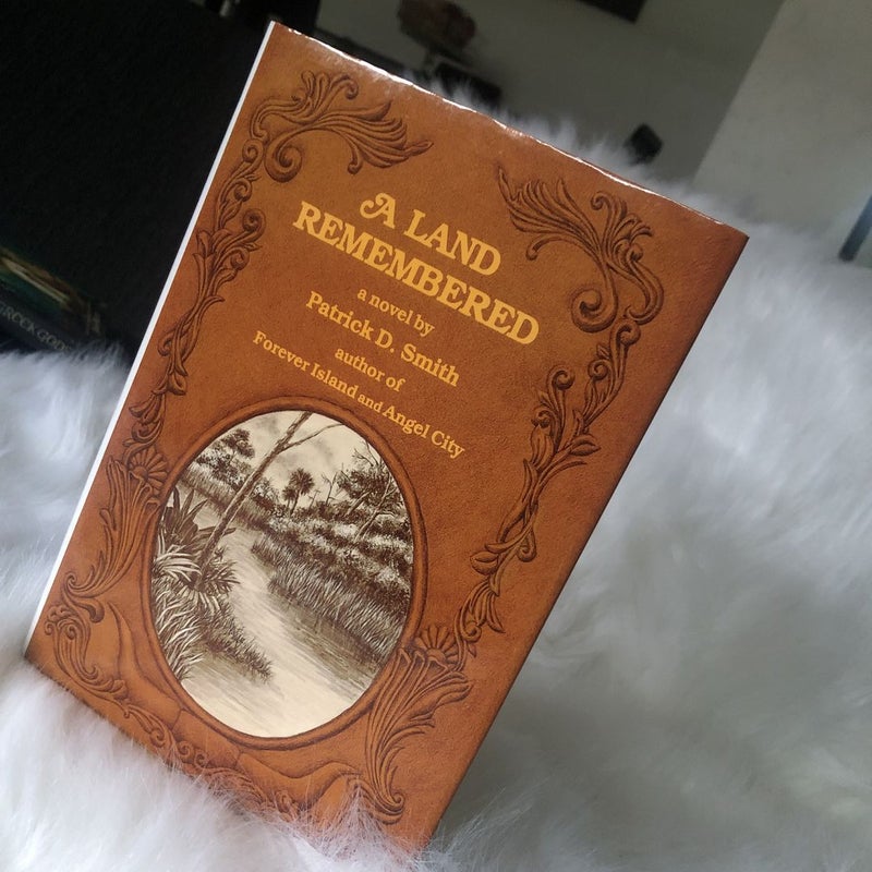 A Land Remembered by Patrick D. Smith