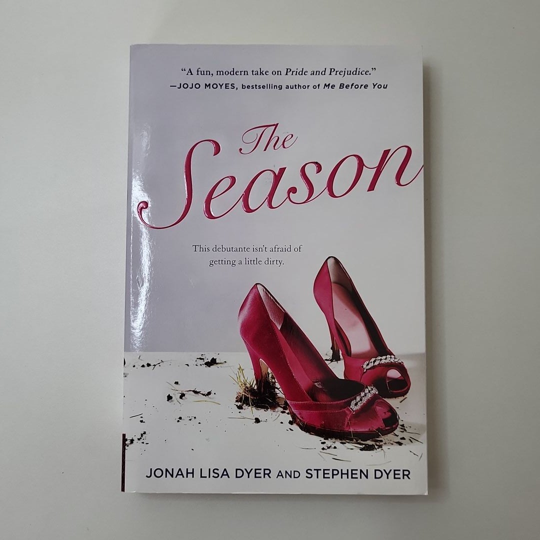 The Season by Jonah Lisa Dyer, Stephen Dyer