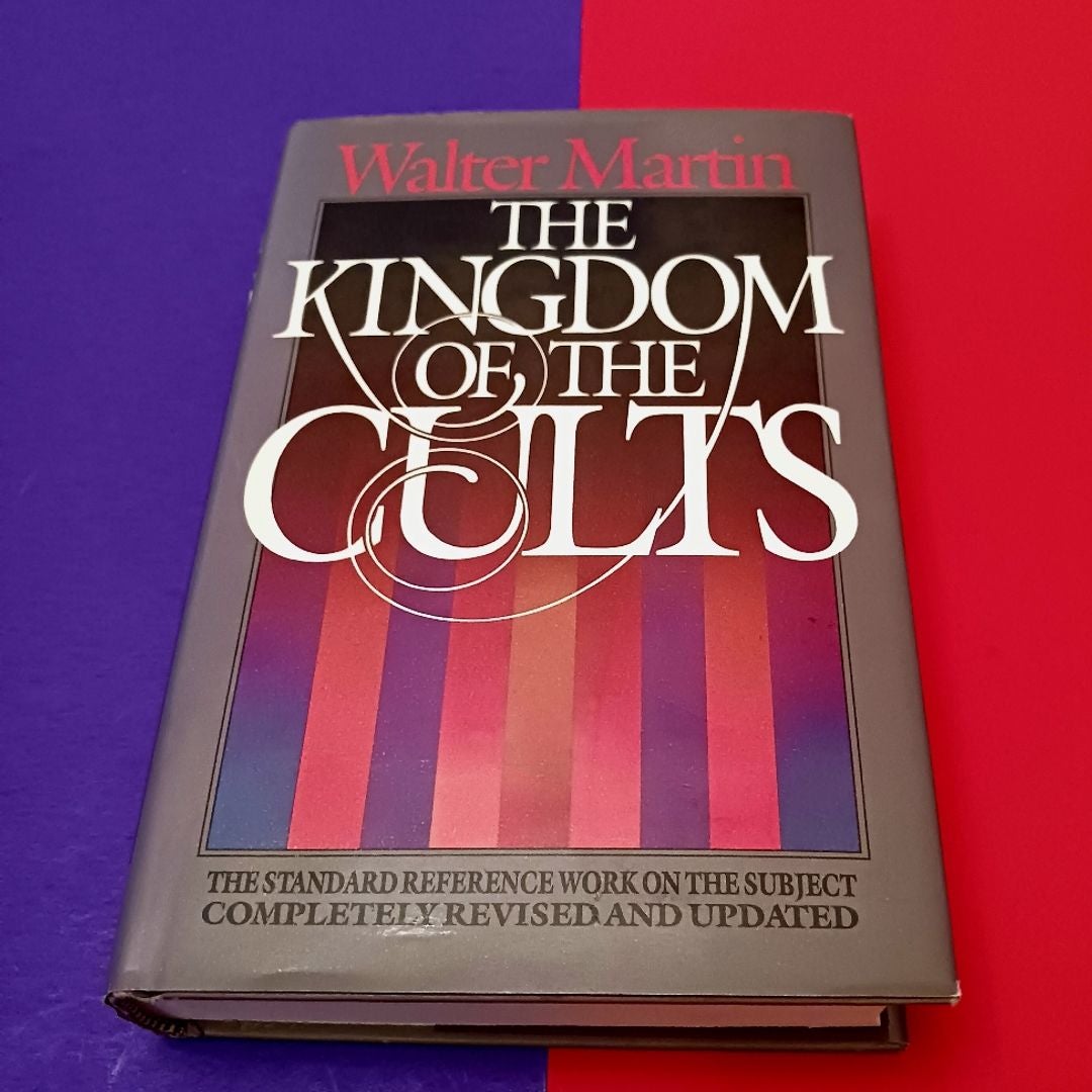 The Kingdom of the Cults by Walter Martin, Hardcover | Pangobooks