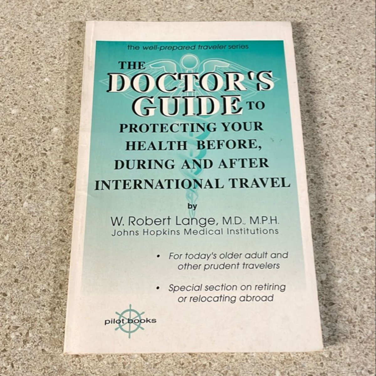 The Doctor's Guide to Protecting Your Health Before, During and after ...