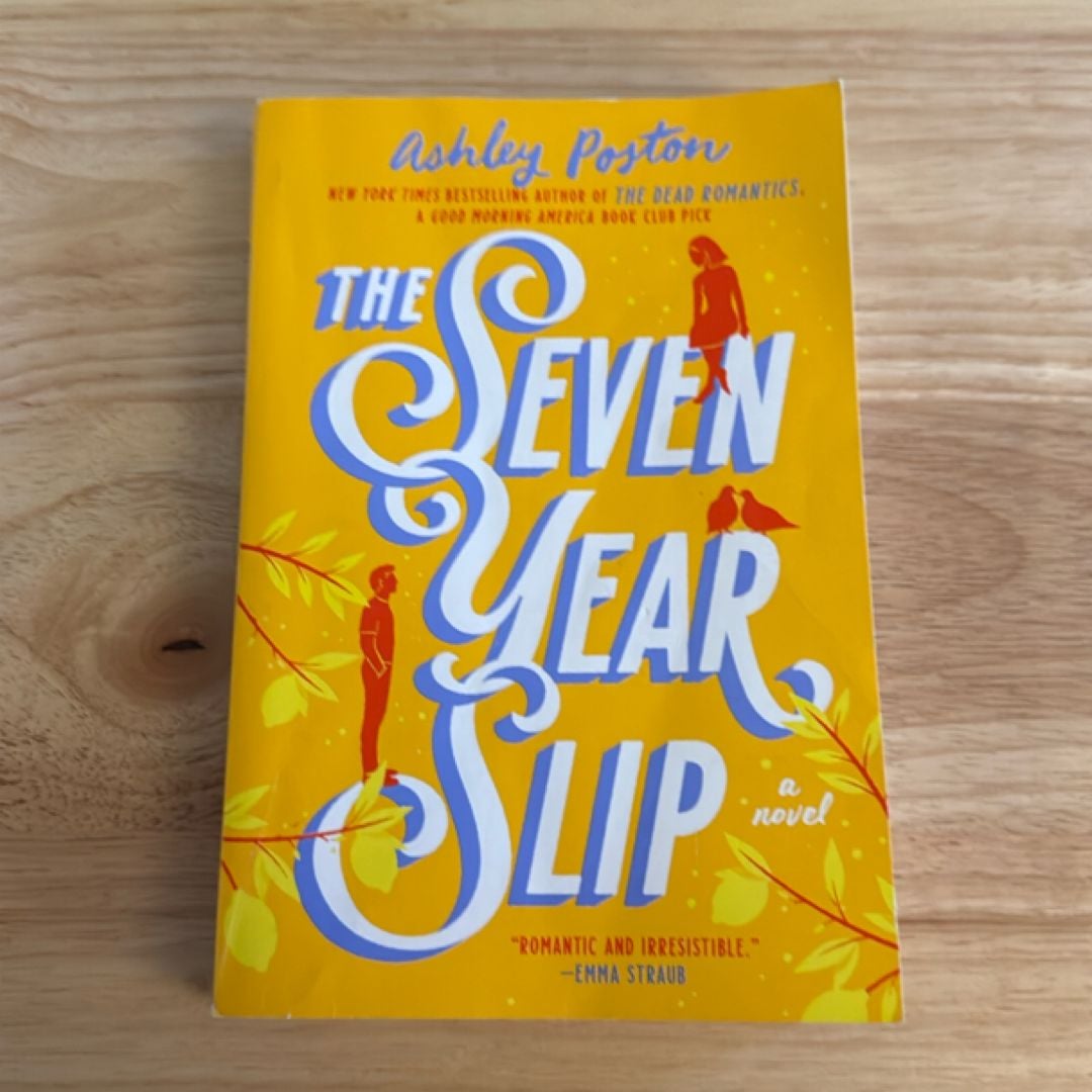 The Seven Year Slip by Ashley Poston, Paperback | Pangobooks