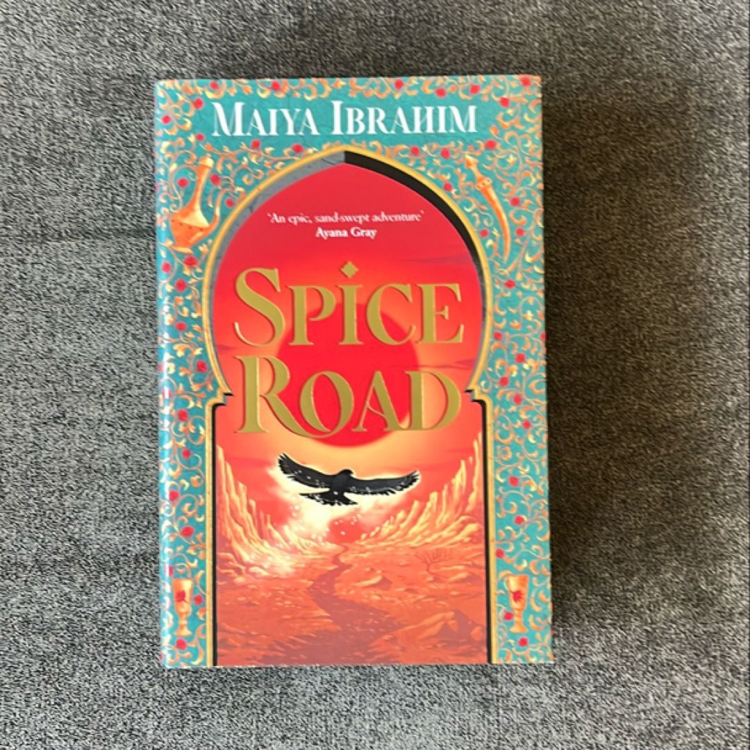 Spice Road (Fairyloot Signed Edition) by Maya Ibrahim, Hardcover ...