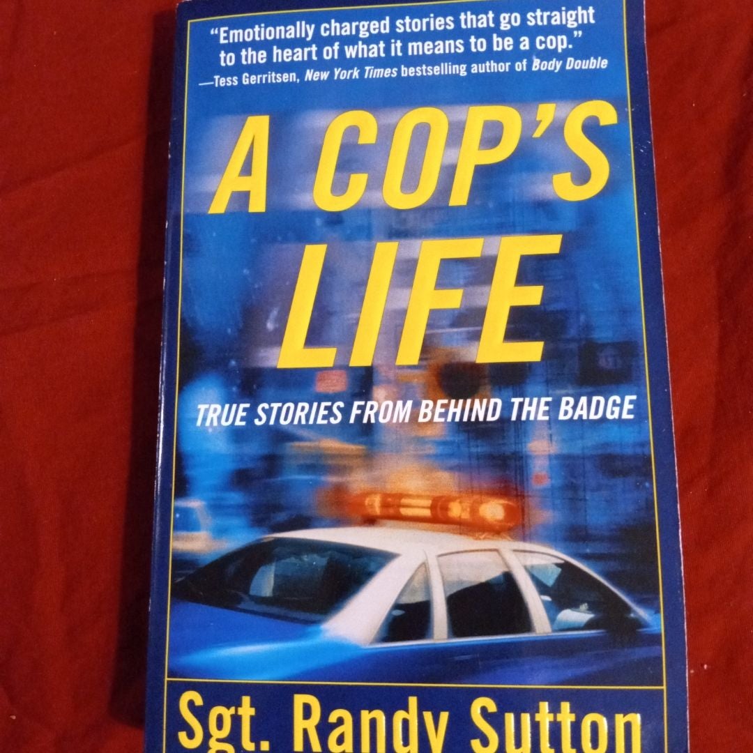 Cop's Life by Randy Sutton