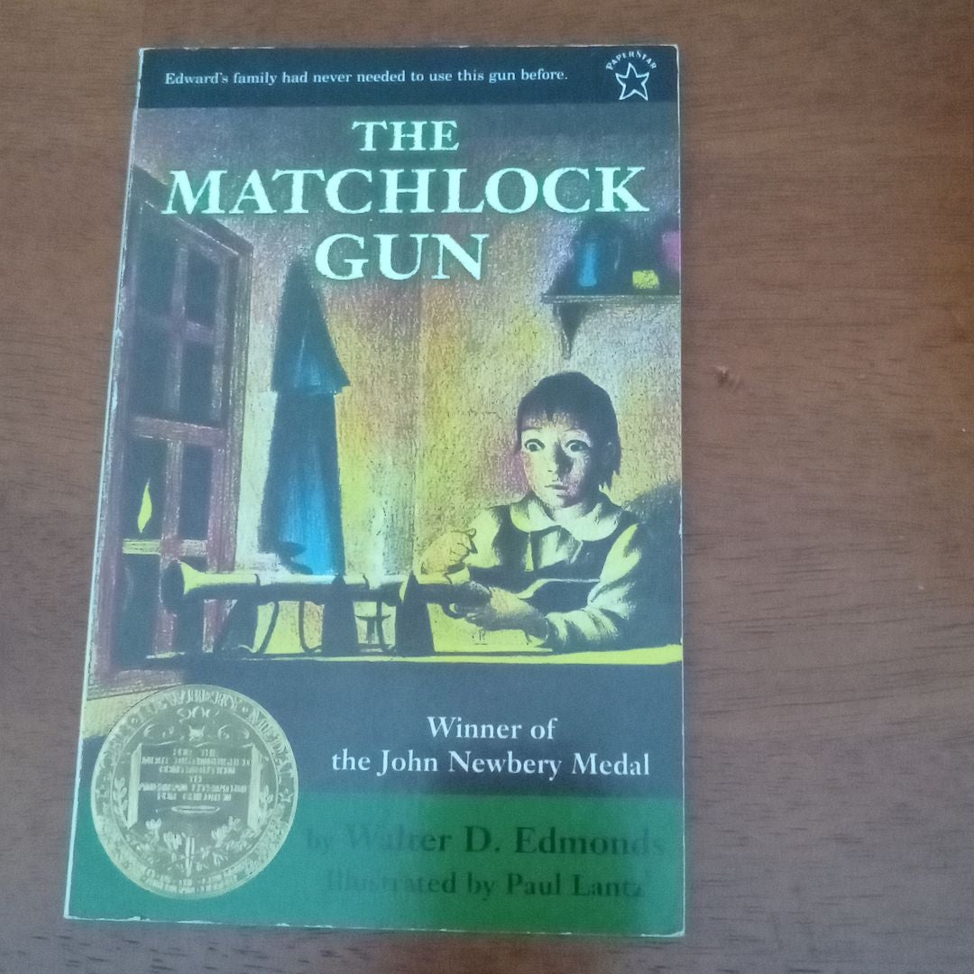 The Matchlock Gun by Walter D. Edmonds