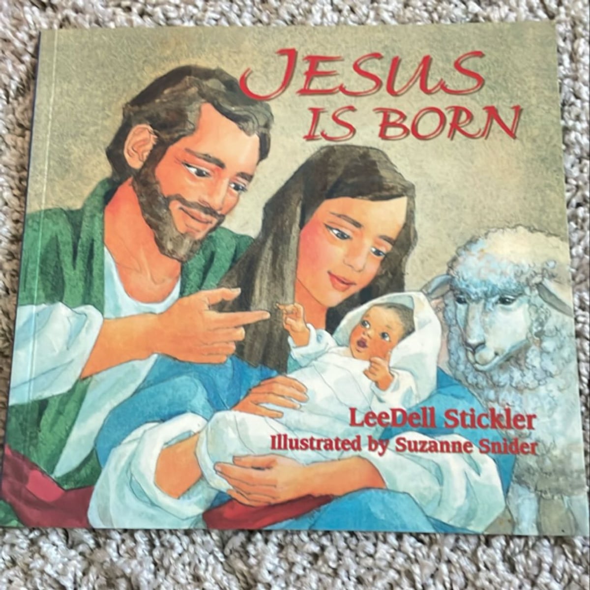 Jesus Is Born by LeeDell Stickler