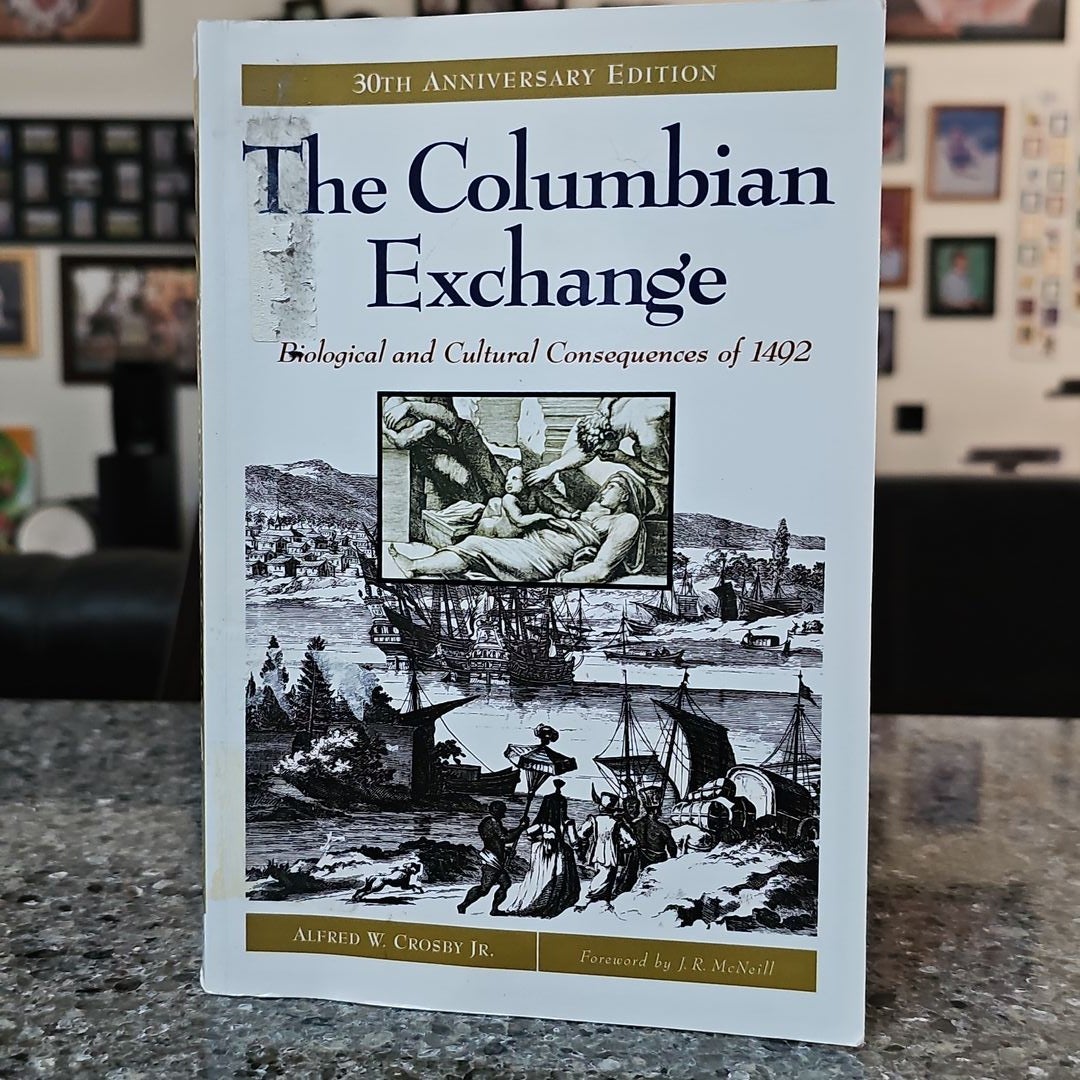 The Columbian Exchange by Alfred W. Crosby Jr., Paperback | Pangobooks