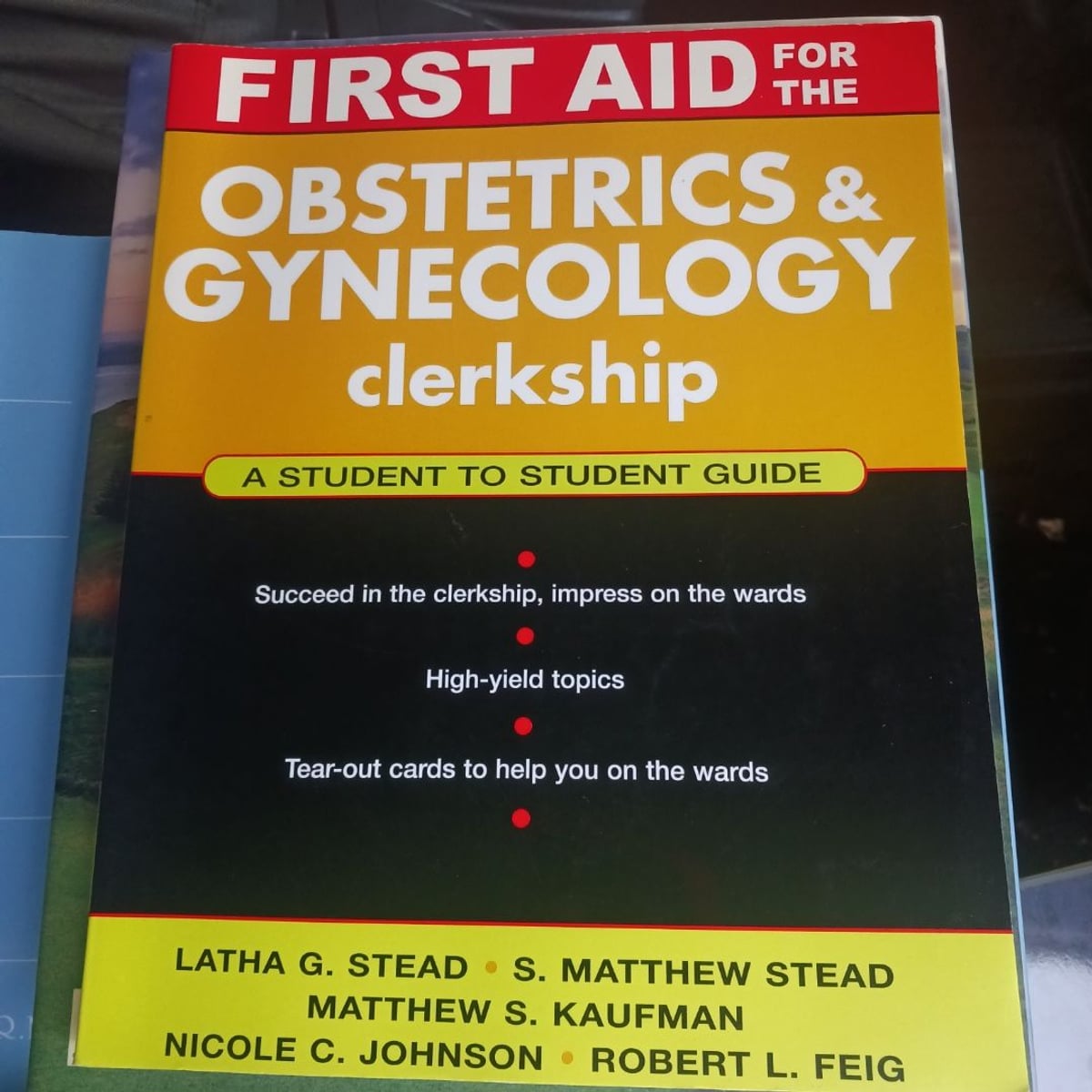 First Aid for the Obstetrics and Gynecology Clerkship by Latha Ganti, S ...