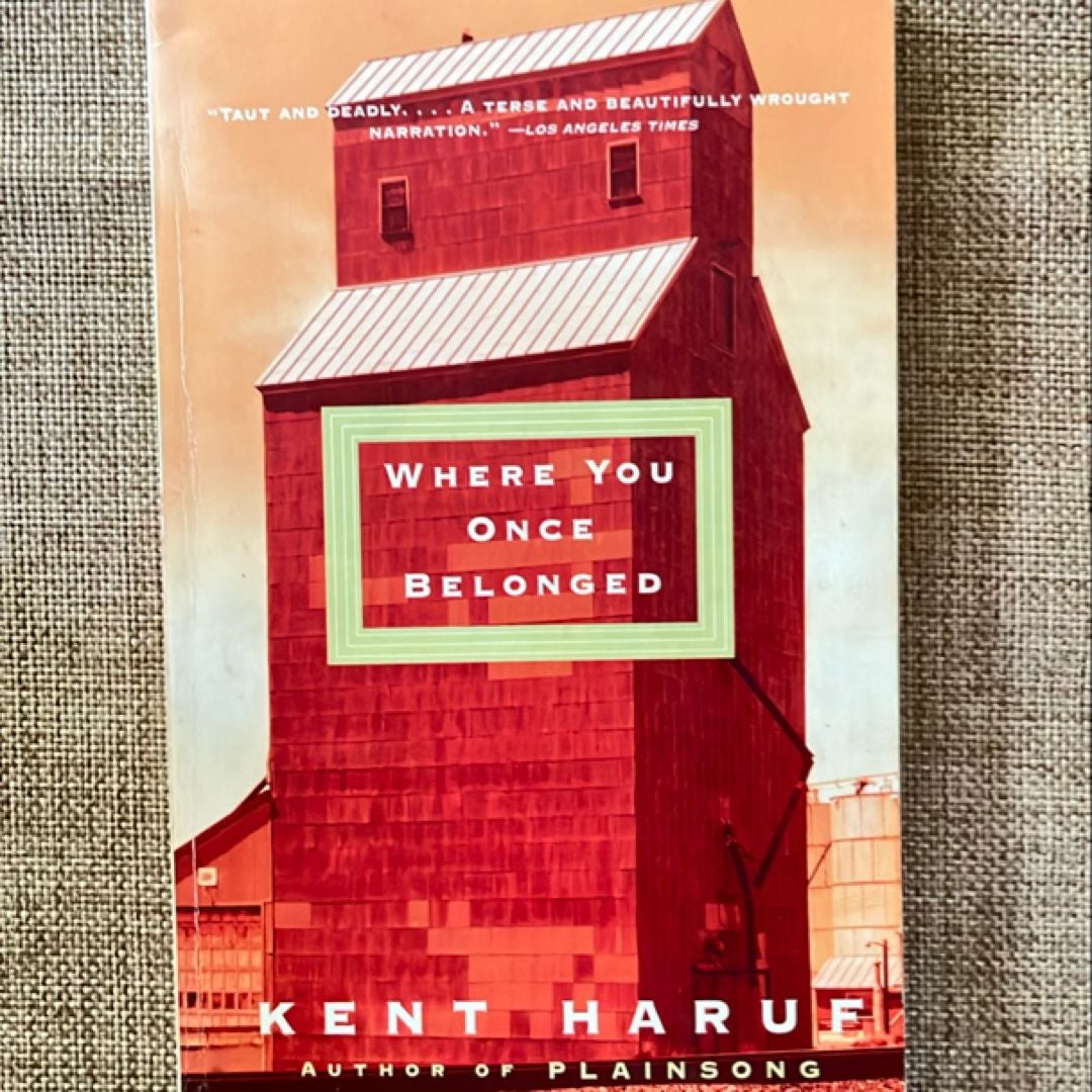 Where You Once Belonged by Kent Haruf