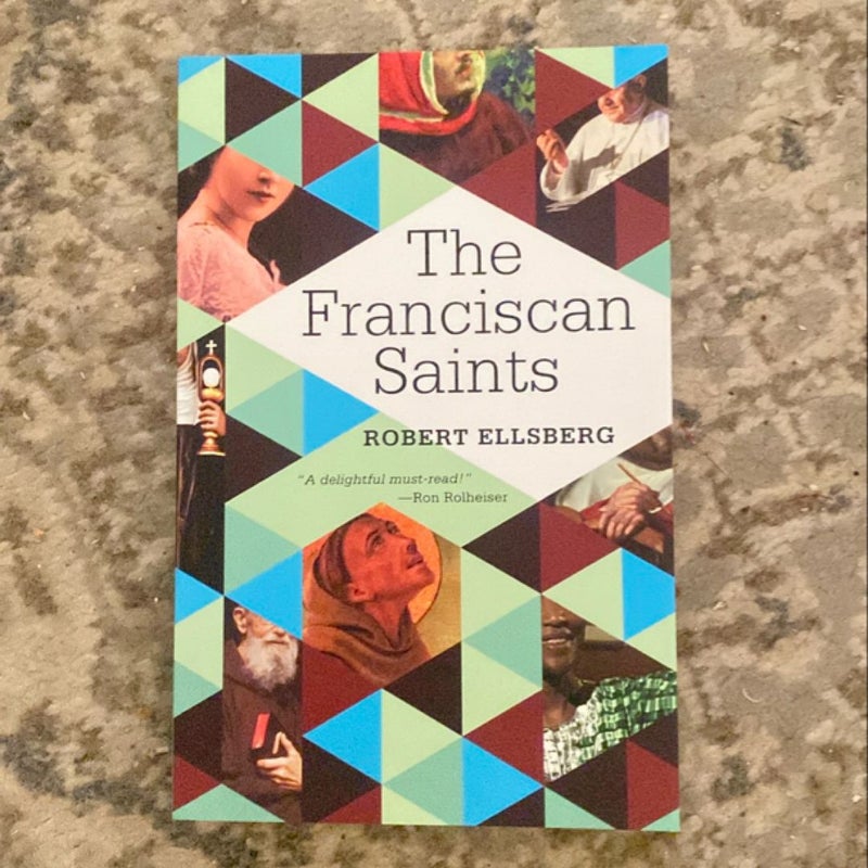 The Franciscan Saints by Robert Ellsberg
