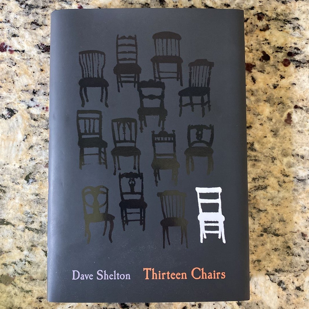 Thirteen Chairs by Dave Shelton