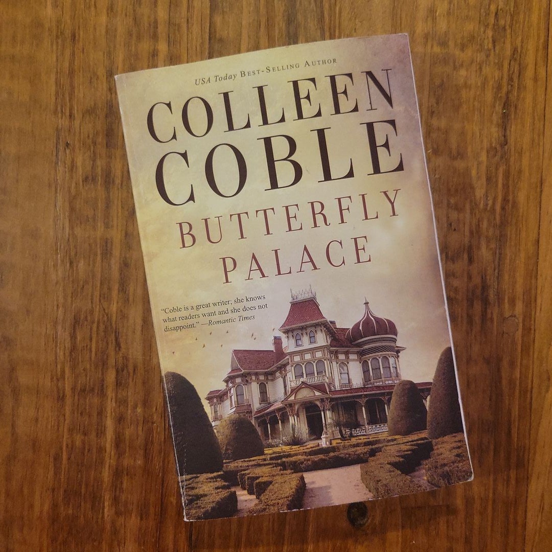 Butterfly Palace by Colleen Coble