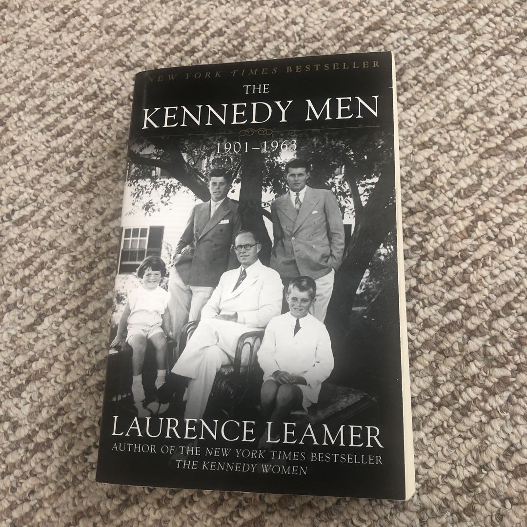 The Kennedy Men by Laurence Leamer