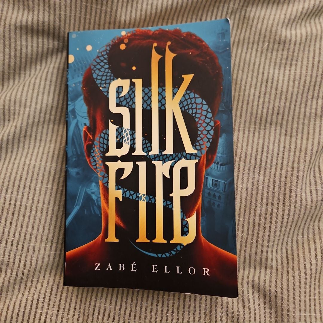 Silk Fire by Zabé Ellor