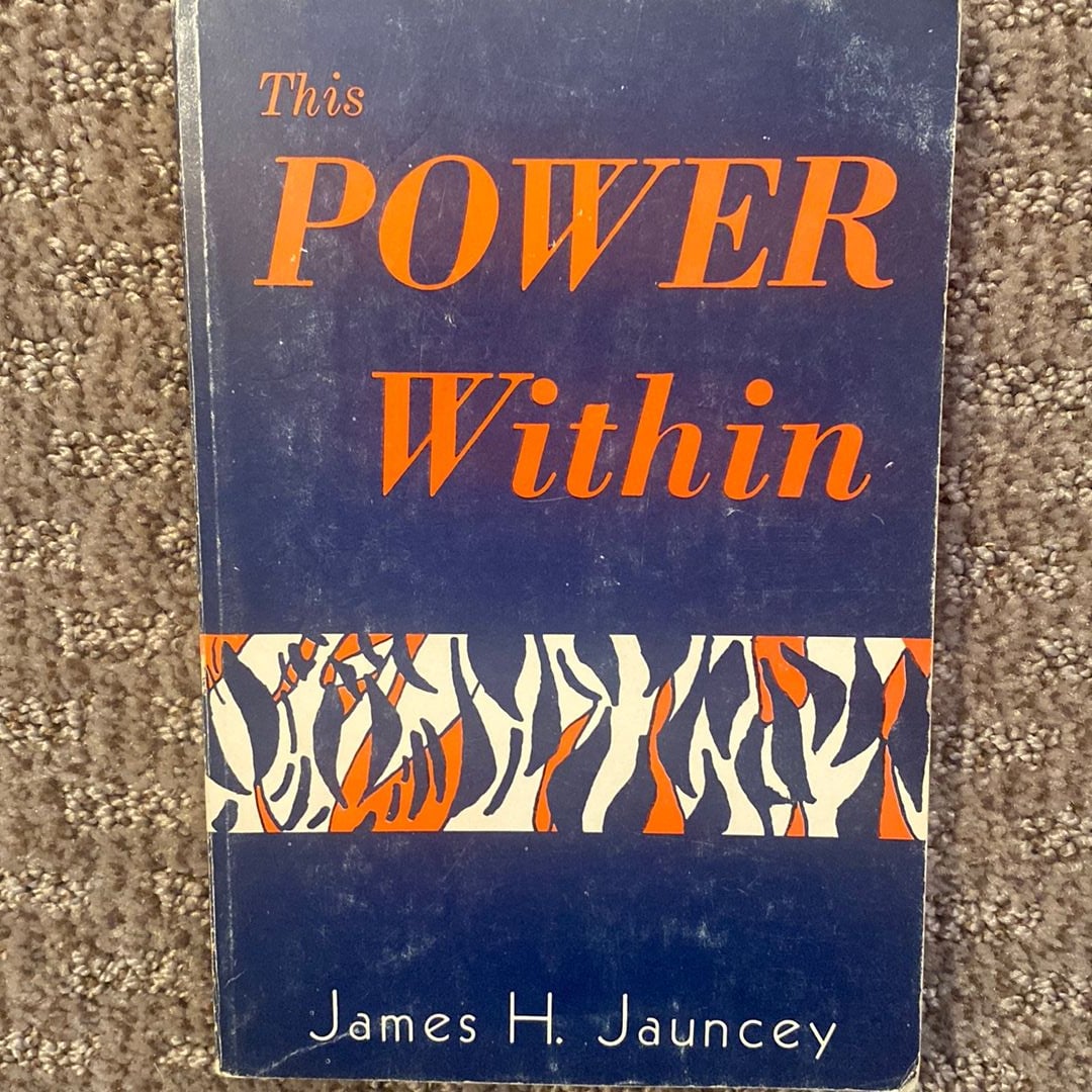 The Power Within by James H. Jauncey, Paperback | Pangobooks