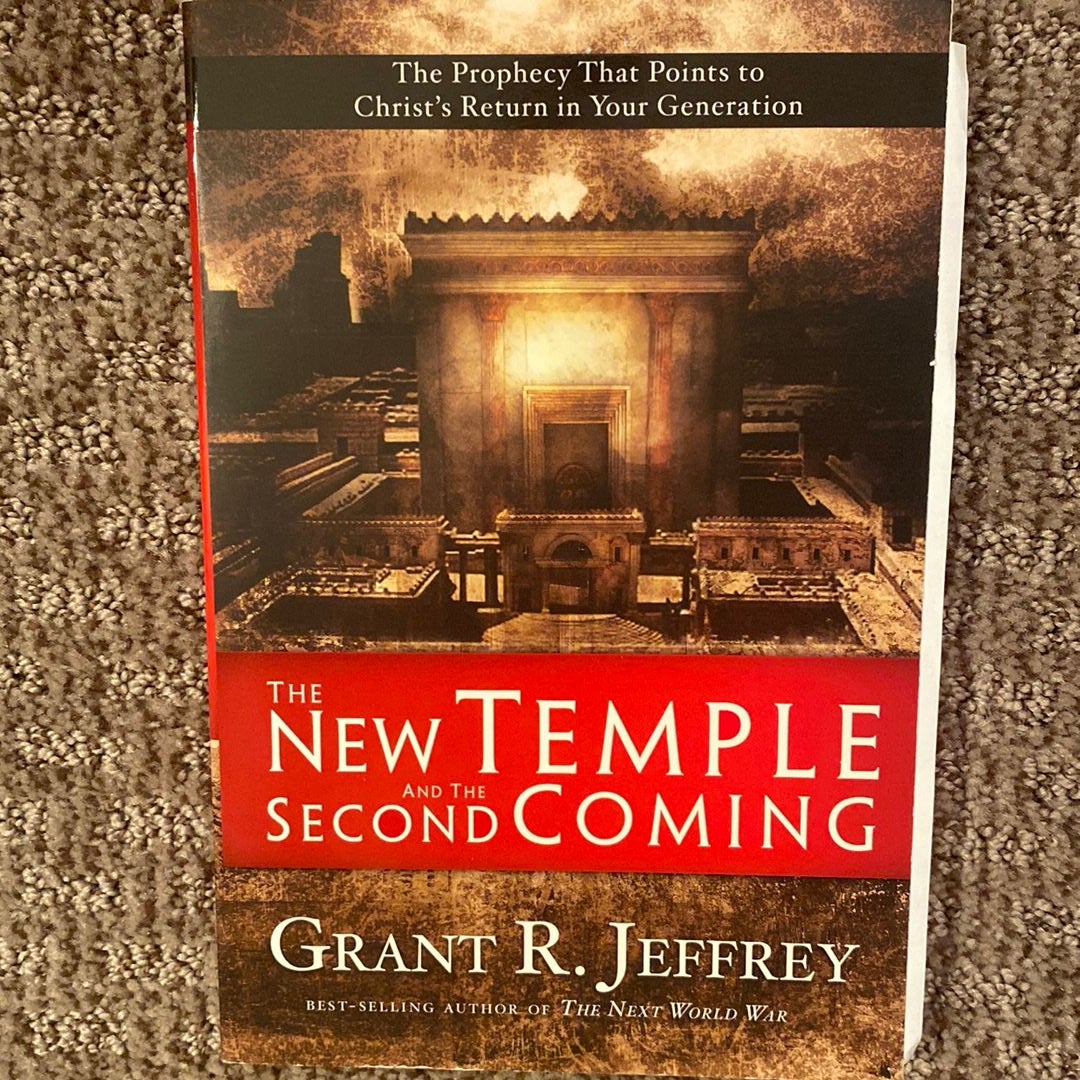 The New Temple and the Second Coming by Grant R. Jeffrey, Paperback ...