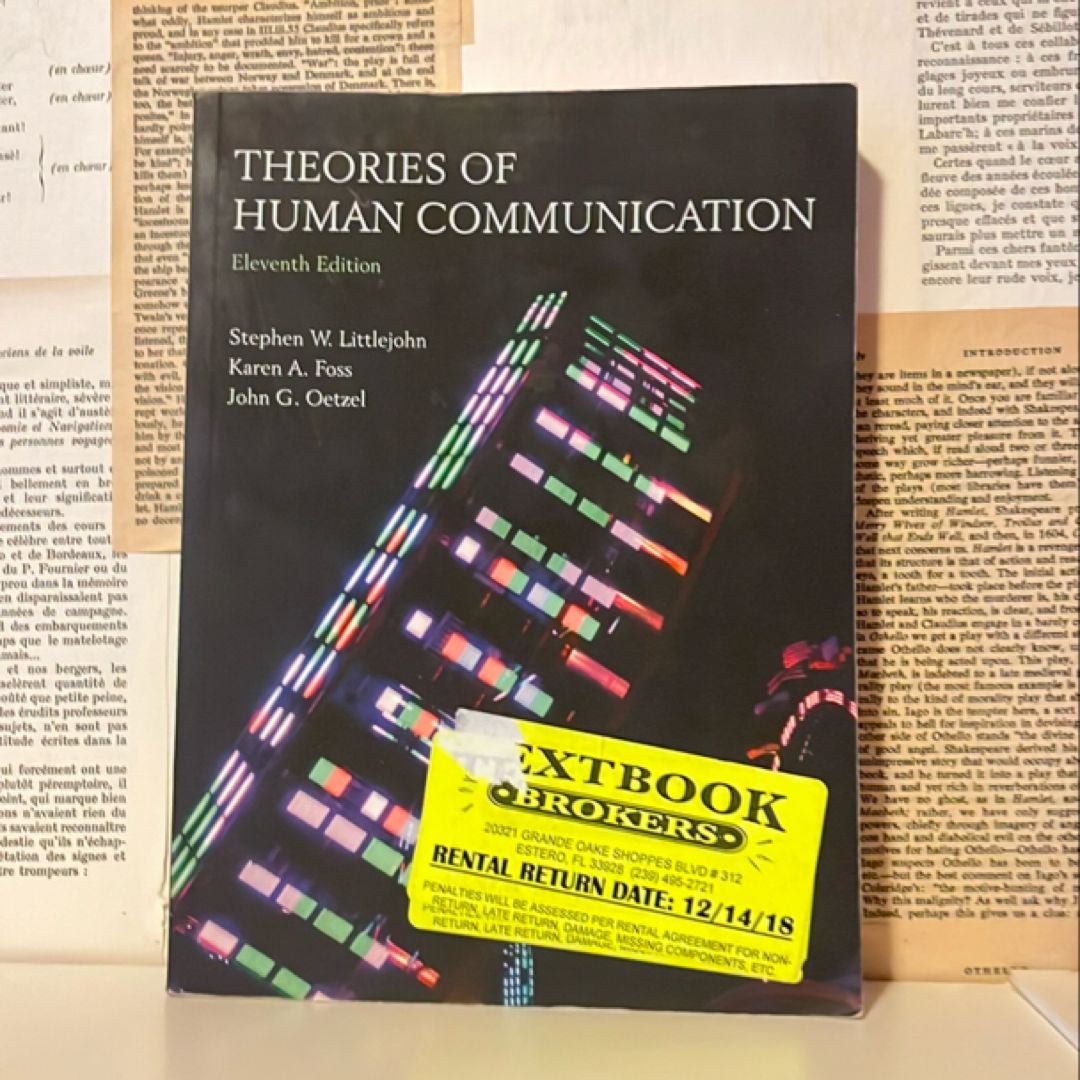 Theories of Human Communication by Stephen W. Littlejohn, Karen A. Foss
