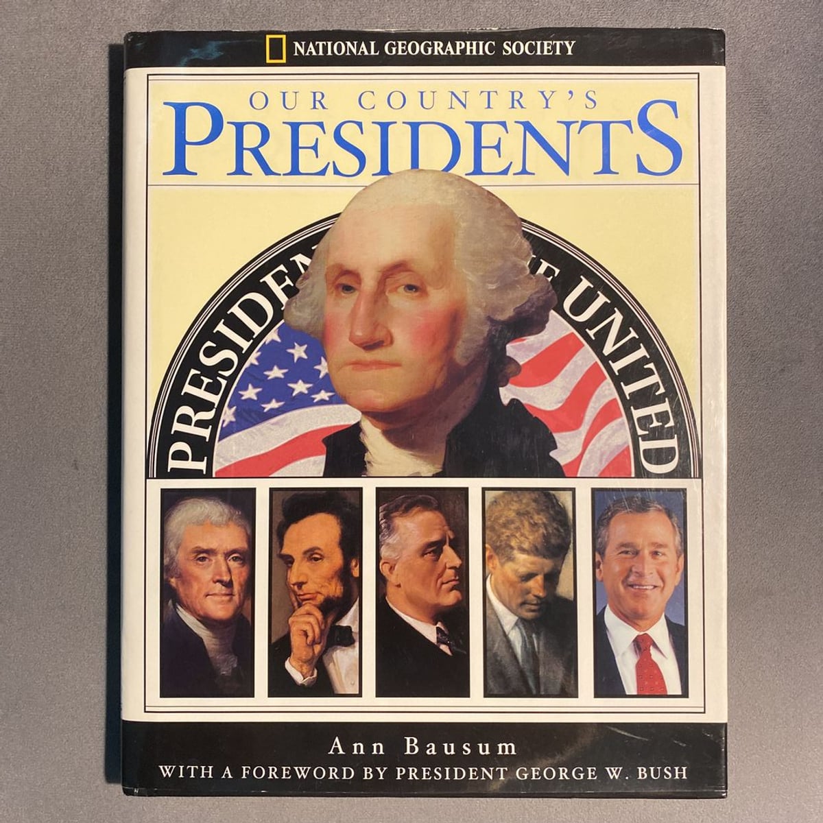 Our Country's Presidents (Direct Mail Edition) by Ann Bausum
