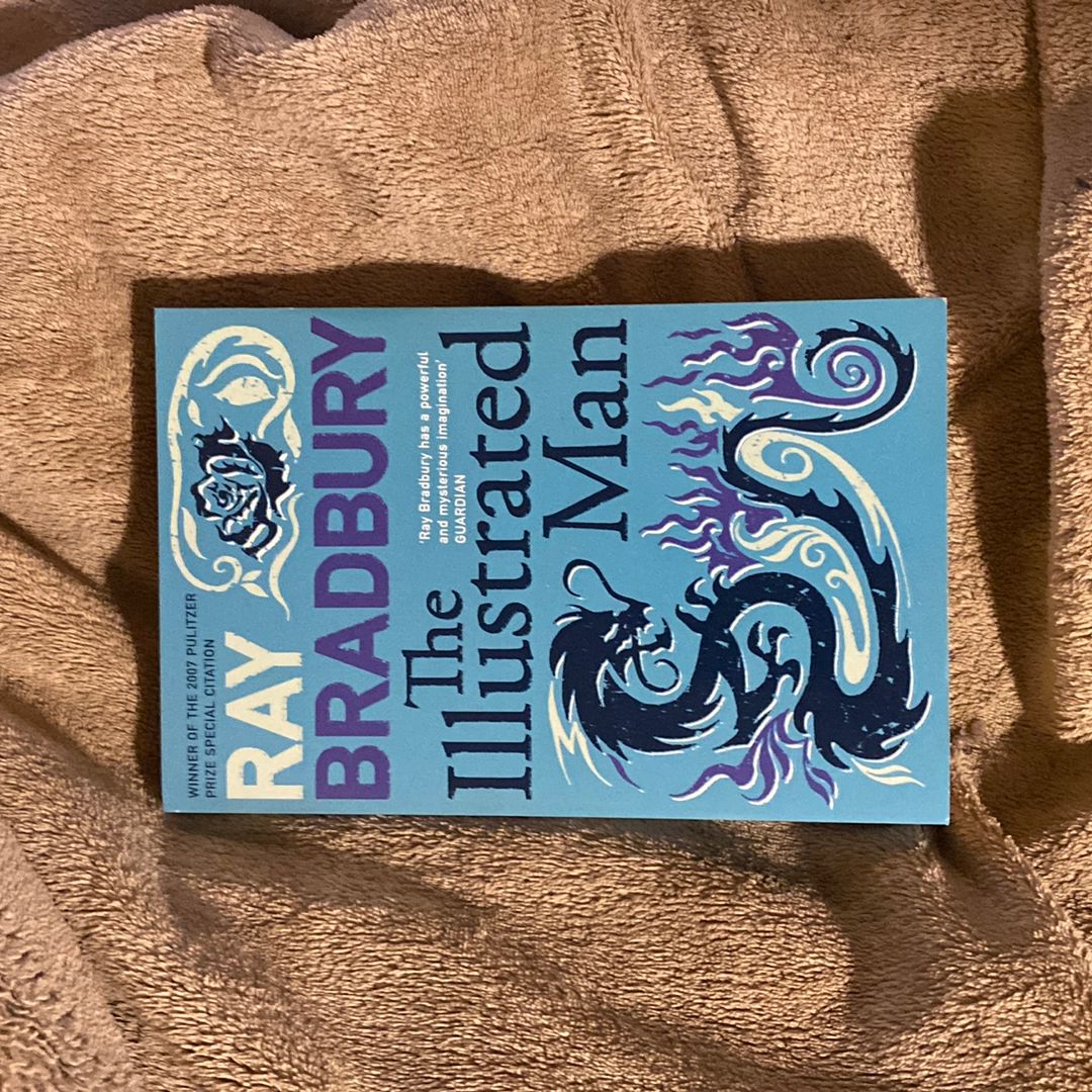 The Illustrated Man by Ray Bradbury