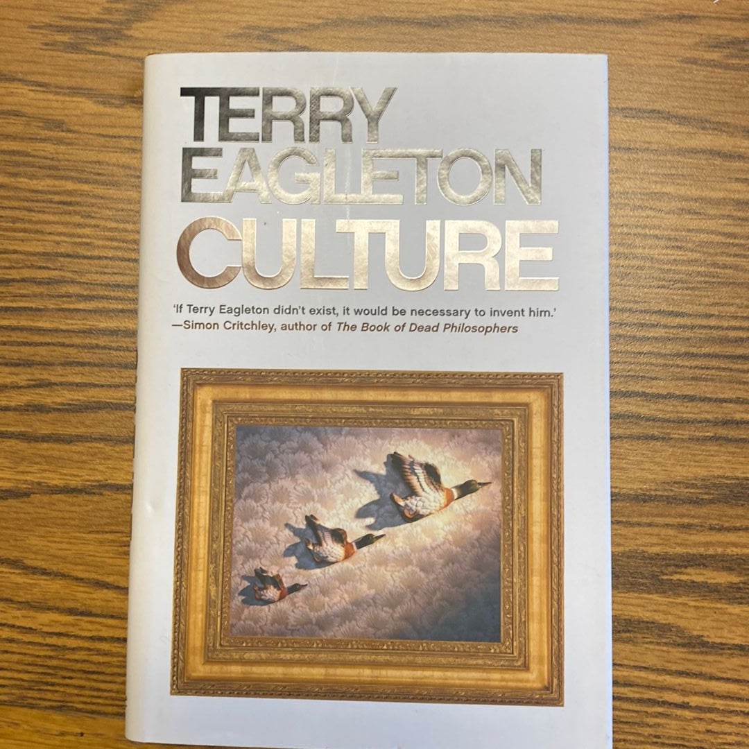 Culture by Terry. Eagleton
