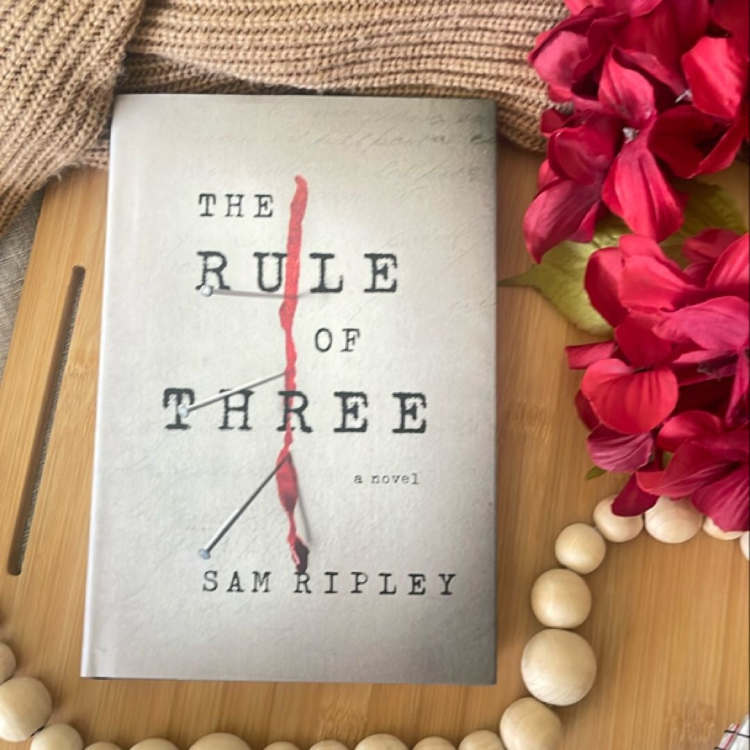 The Rule of Three by Sam Ripley