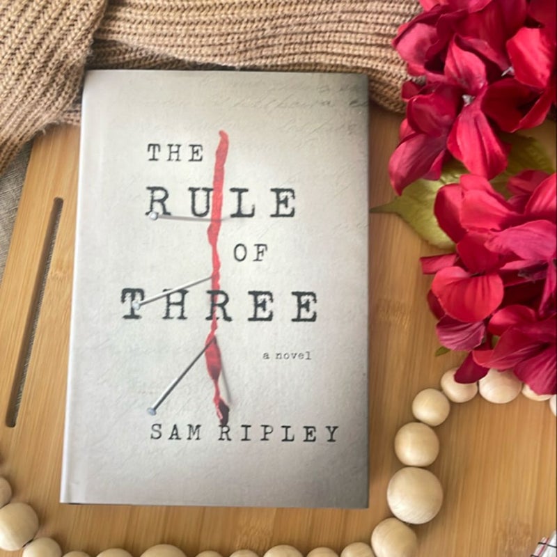 The Rule of Three by Sam Ripley