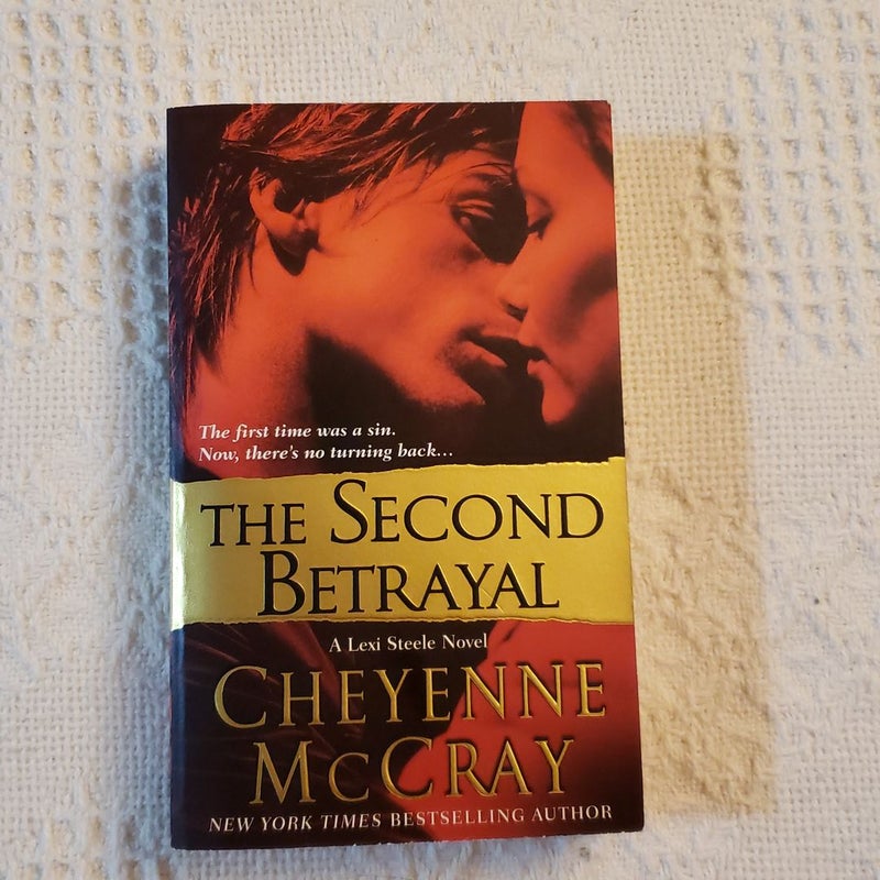 The Second Betrayal by Cheyenne McCray