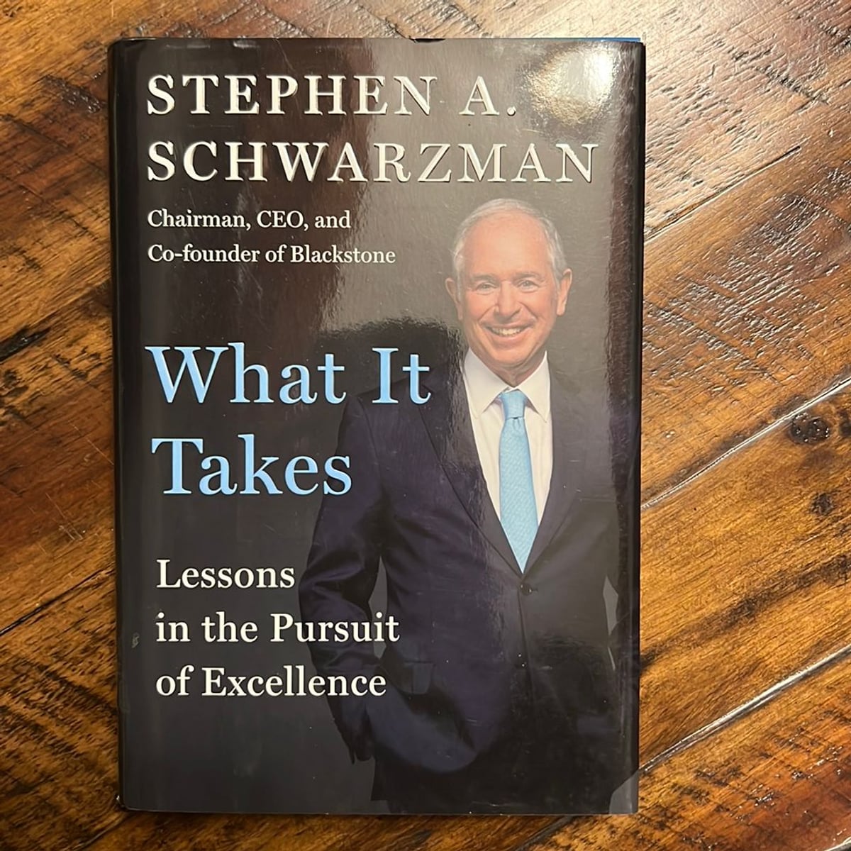 What It Takes by Stephen A. Schwarzman, Paperback | Pangobooks
