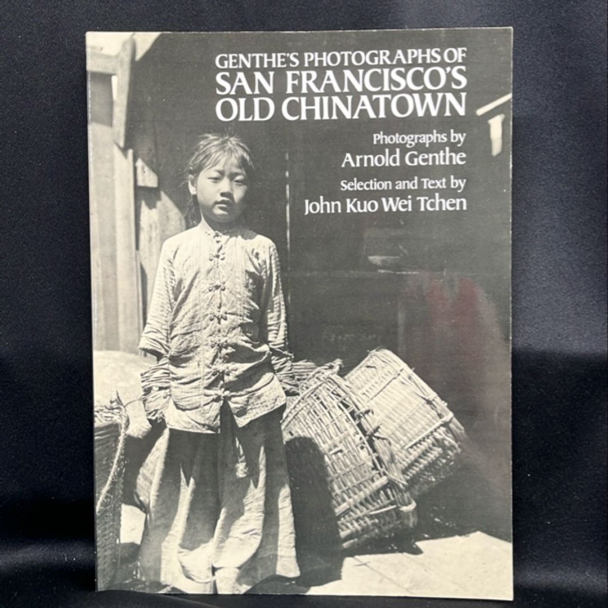 Genthe's Photographs of San Francisco's Old Chinatown by Arnold Genthe ...