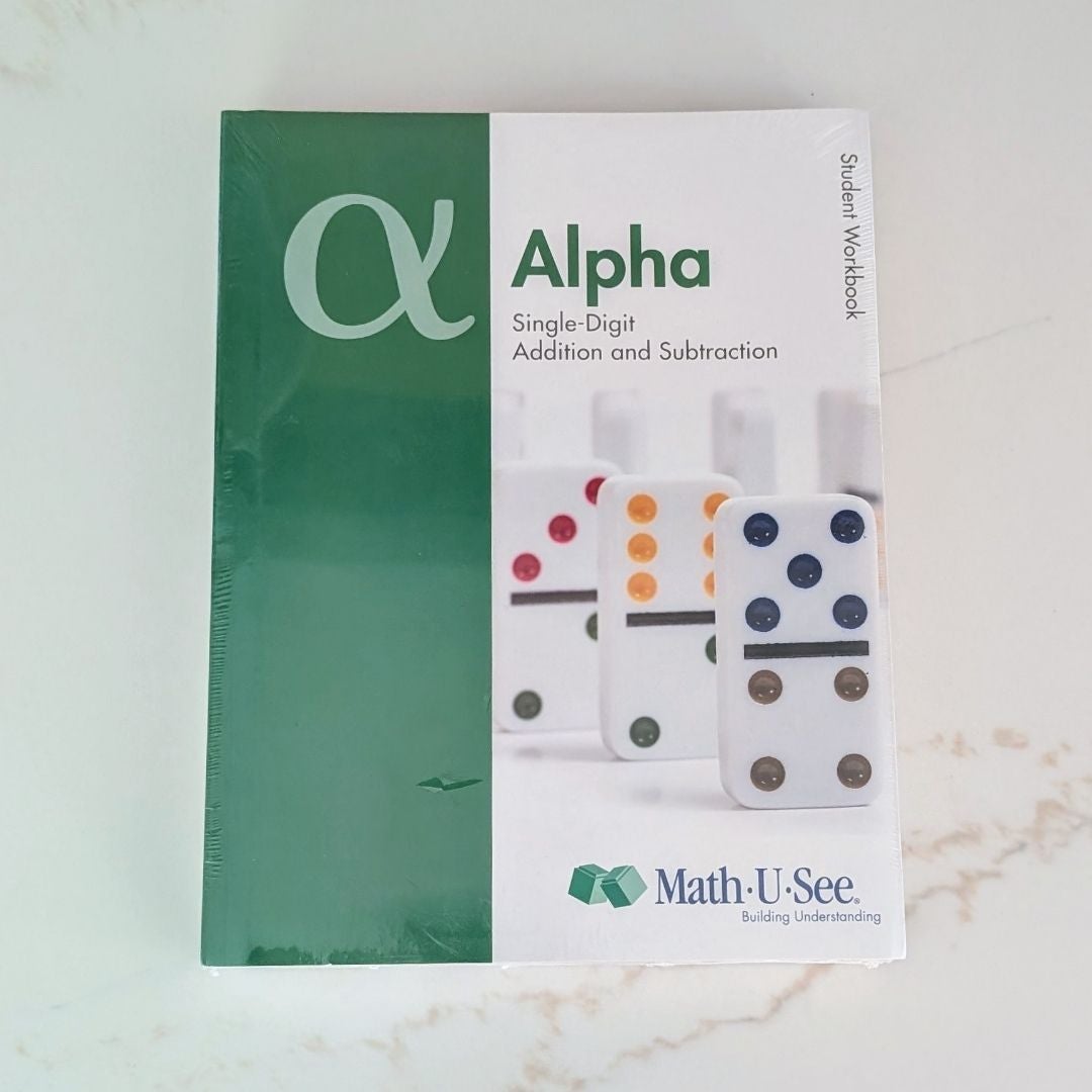 Alpha Student Workbook by Math-U-See, Miriam Homer