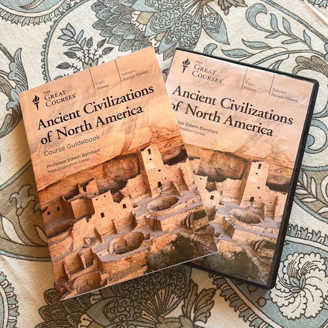 Ancient Civilizations of North America by Edwin Barnhart
