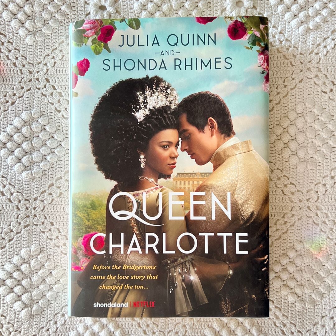 Queen Charlotte by Julia Quinn and Shonda Rhimes, Hardcover | Pangobooks