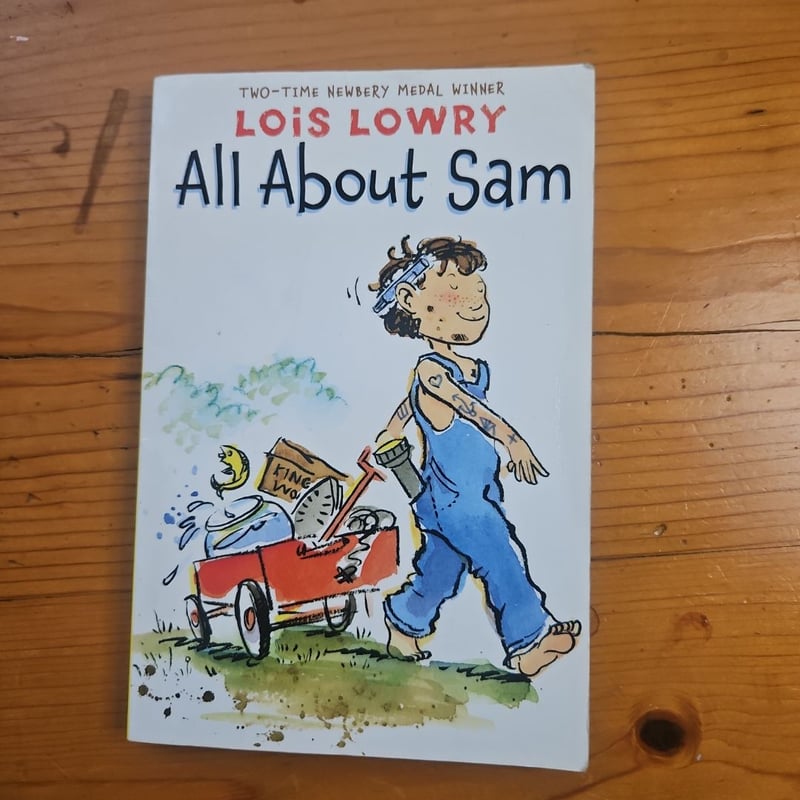 All about Sam by Lois Lowry