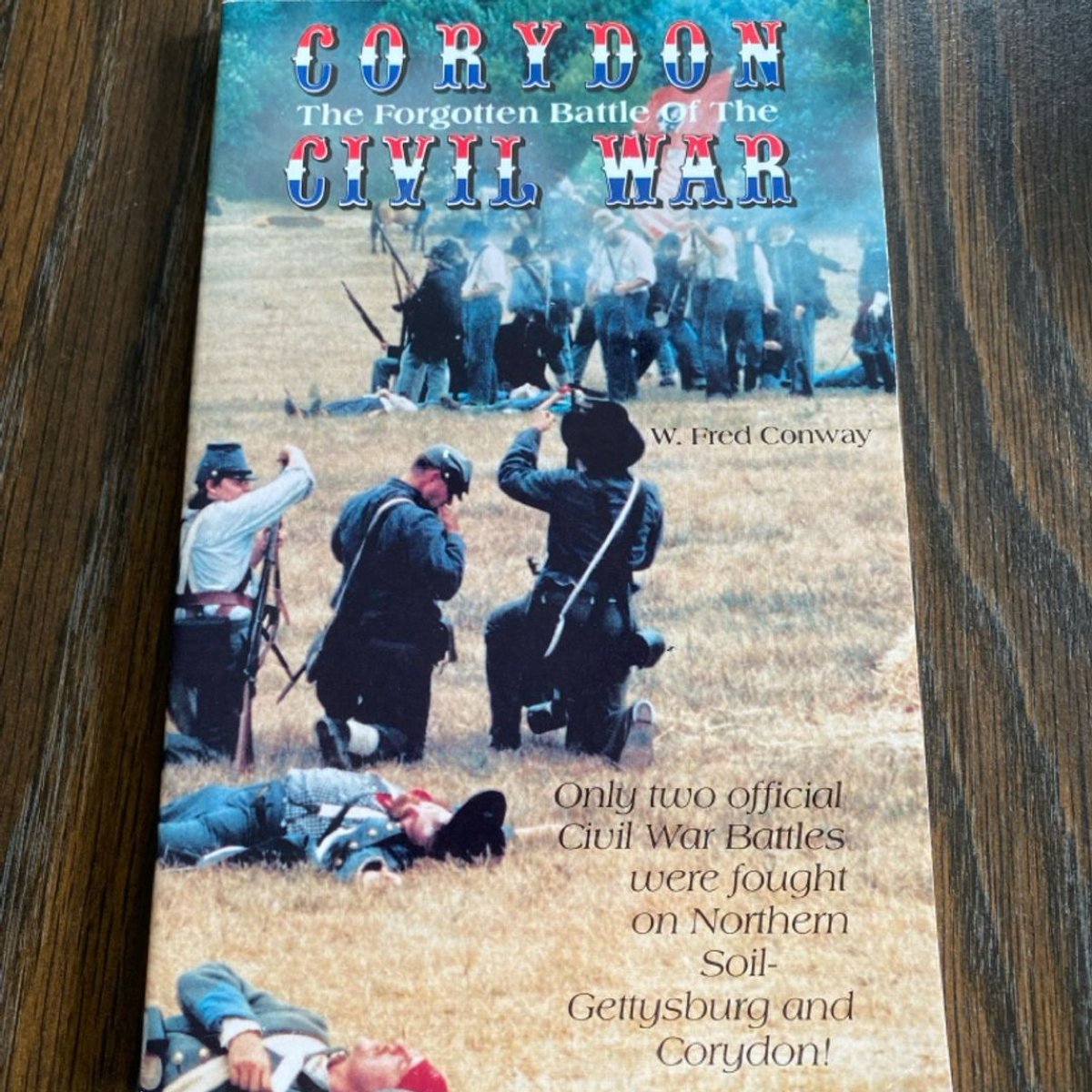 Corydon - The Forgotten Battle of the Civil War by W. Fred Conway