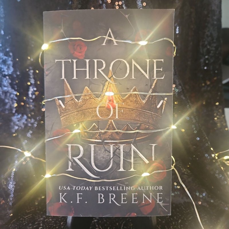A Throne of Ruin by K. F. Breene