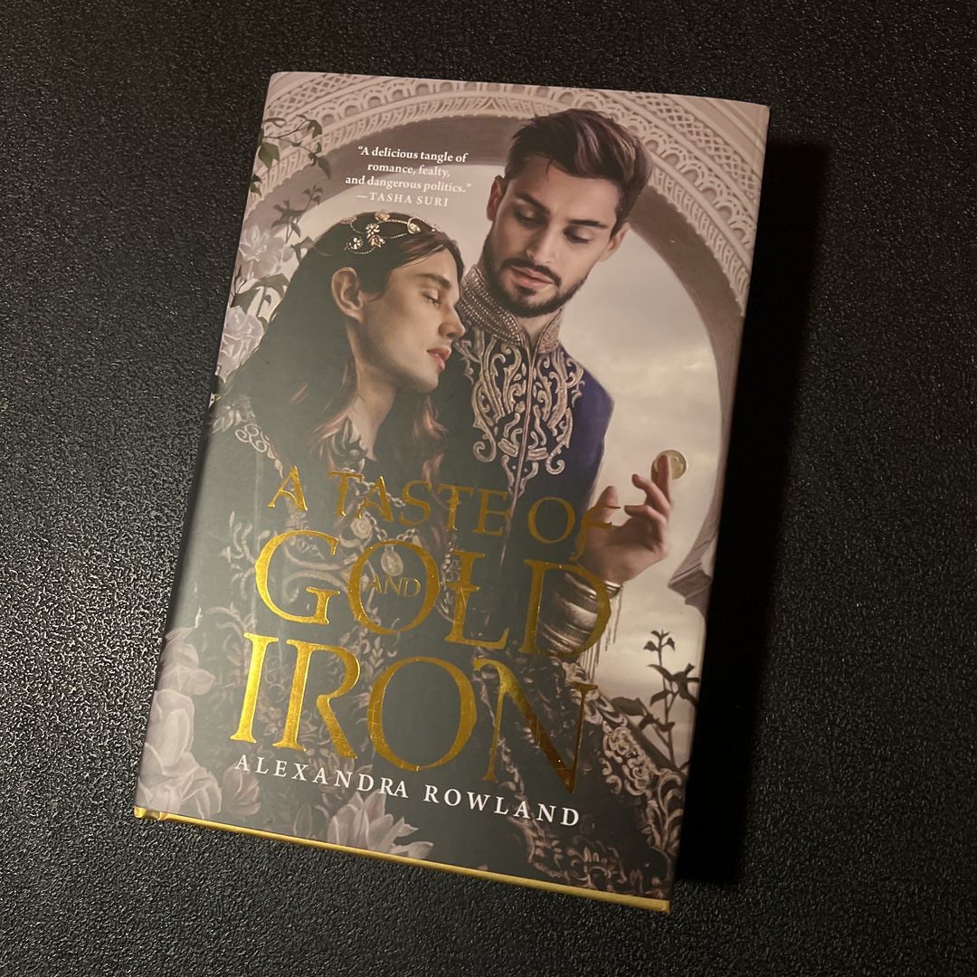 A Taste of Gold and Iron by Alexandra Rowland, Hardcover | Pangobooks